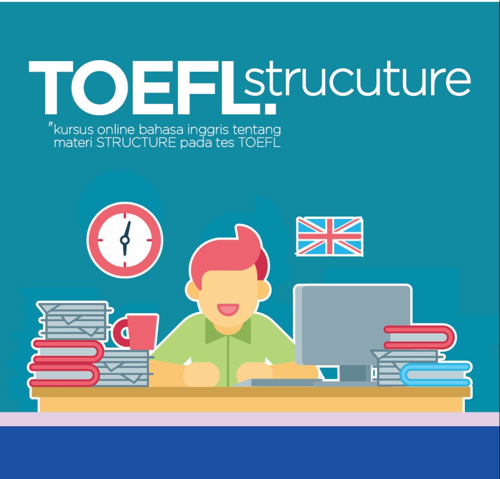 Kelas TOEFL Strucuture - Yureka Education Center